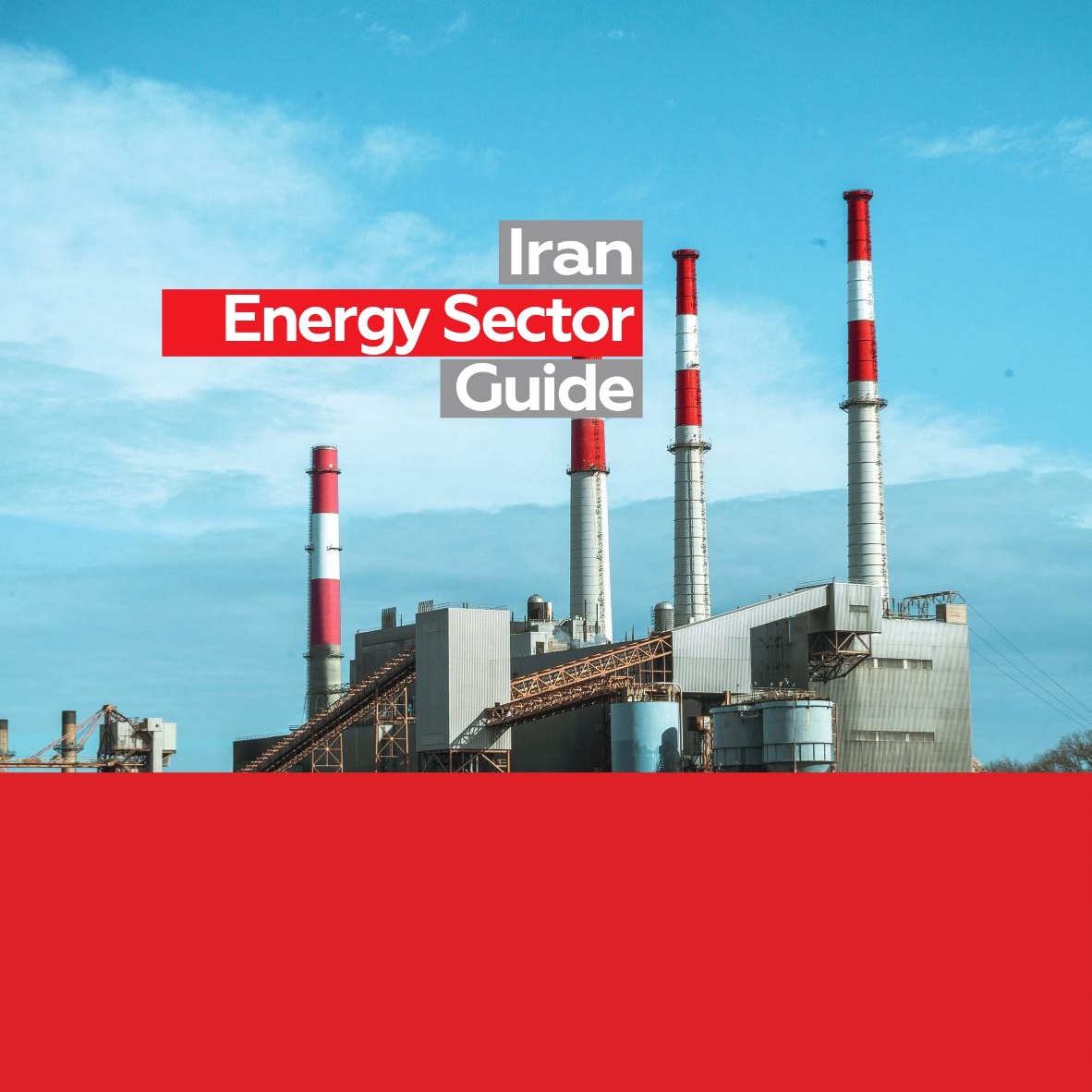 Embassy of the Islamic Republic of Iran - Vienna- Iran Energy Sector Guide